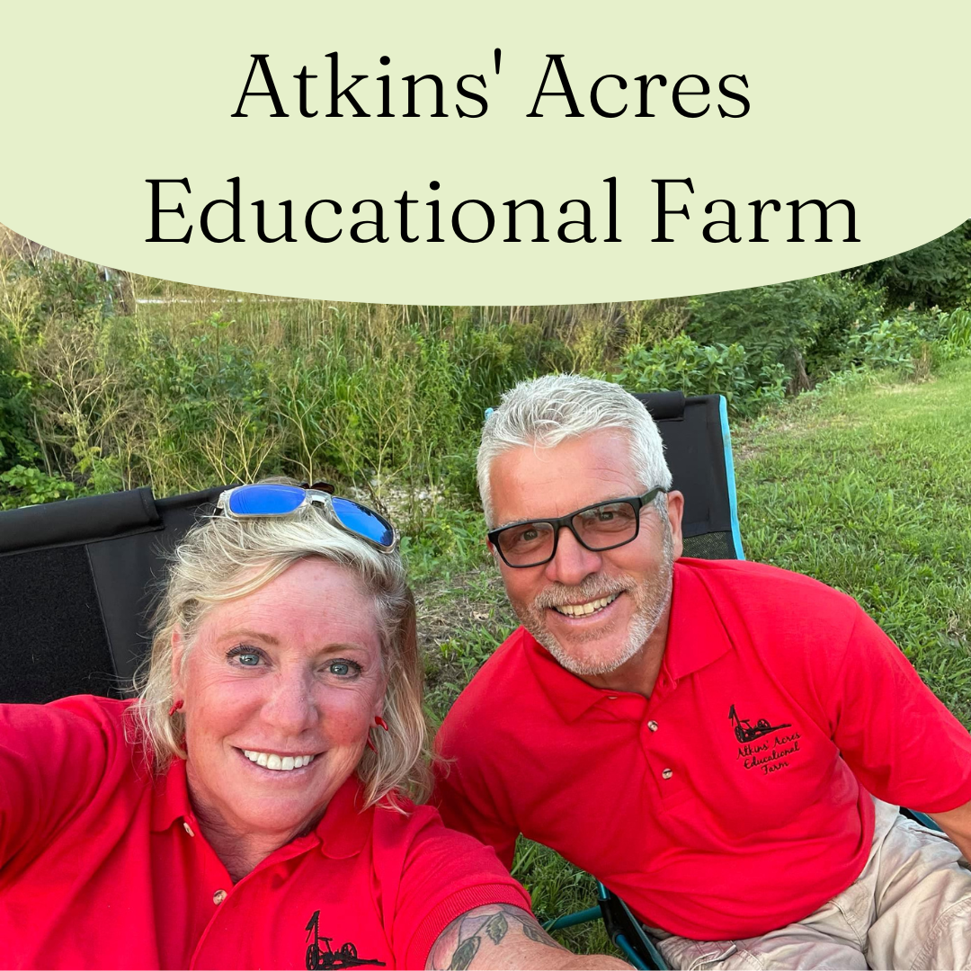 Atkins' Acres Educational Farm - Known & Grown STL